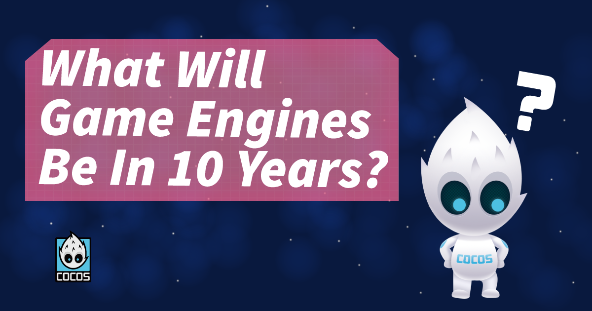What Will A Game Engine Look Like In Ten Years?